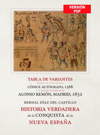 •Historia verdadera de la conquista de la Nueva España – MA Porrúa